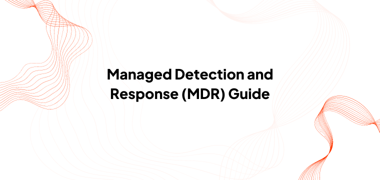 Managed Detection and Response (MDR) Starter's Guide
