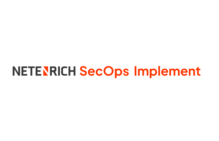 Netenrich SecOps Implement