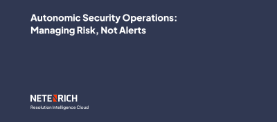 Autonomic Security Operations (ASO): Manage Risks, Not Alerts