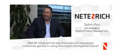 Key Business and Operations Outcomes of Using Resolution Intelligence